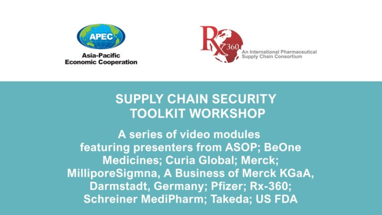 APEC Supply Chain Security Toolkit Workshop - Rx-360 - The International Pharmaceutical Supply ...